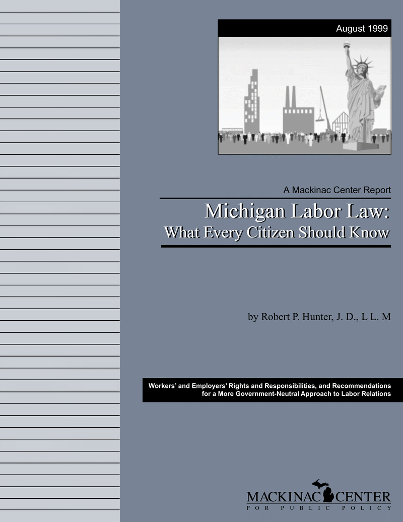 Michigan Labor Law: What Every Citizen Should Know – Mackinac Center