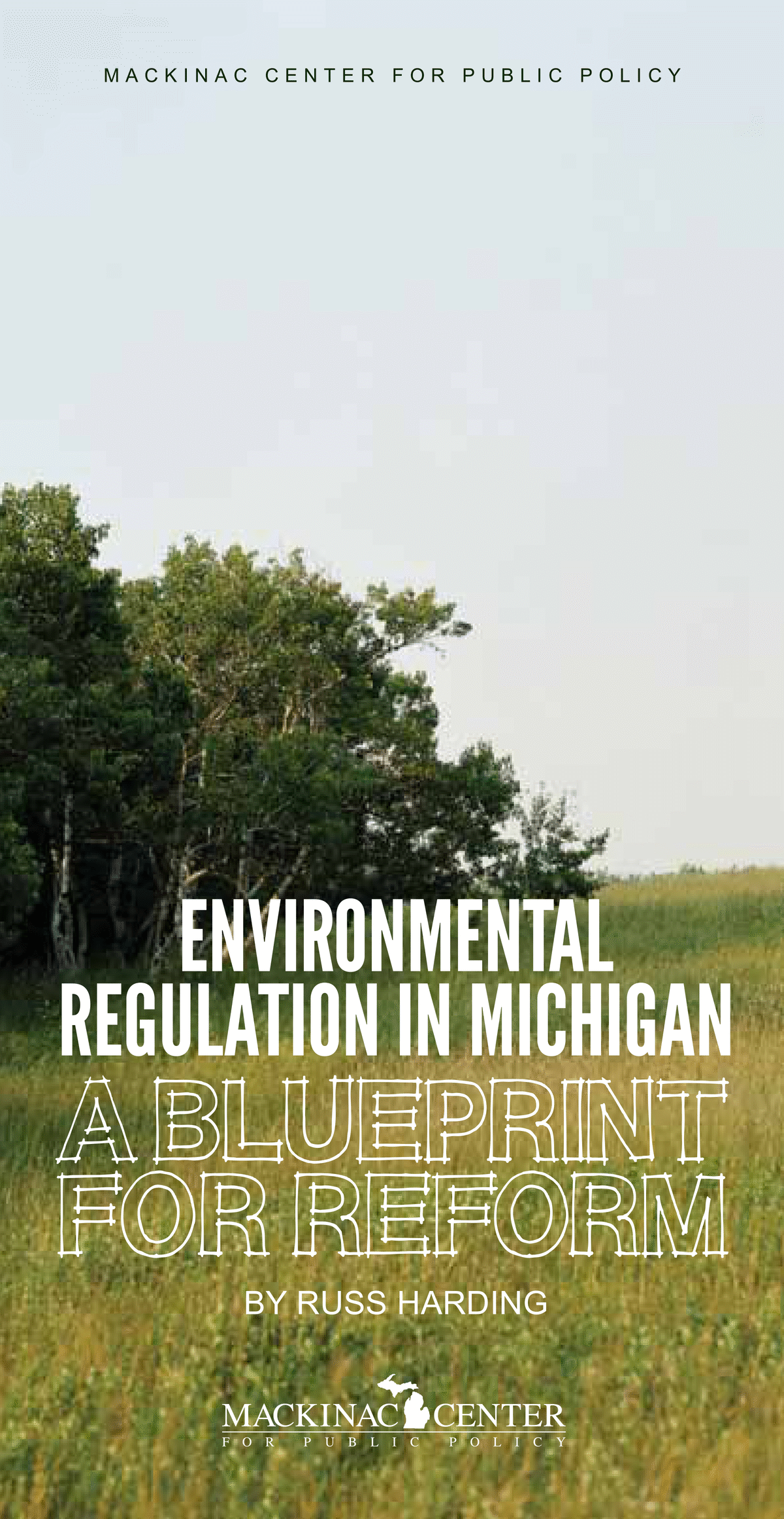 Environmental Regulation in Michigan – Mackinac Center