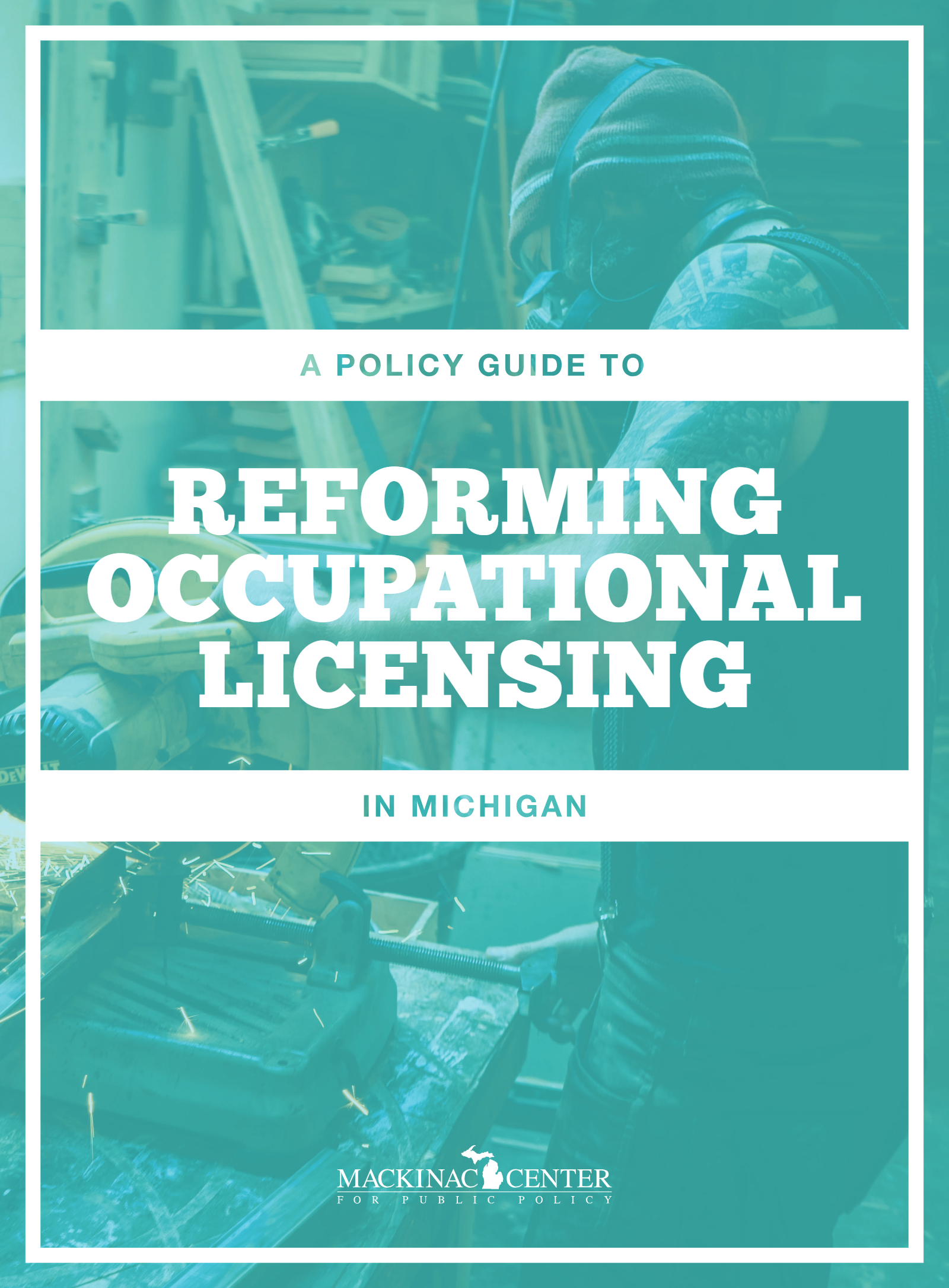 A Policy Guide to Reforming Occupational Licensing in Michigan ...