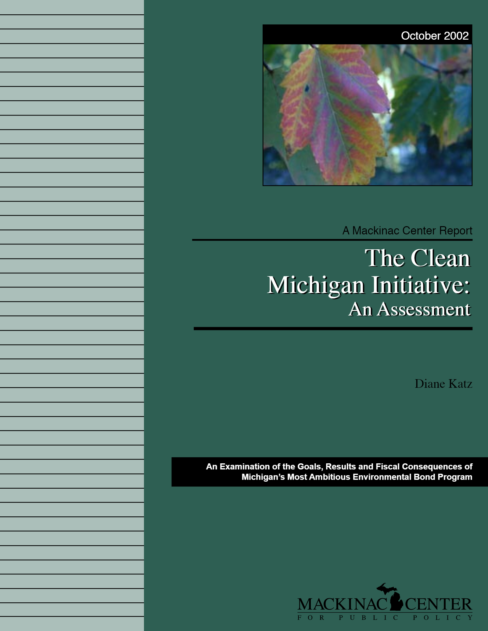 The Clean Michigan Initiative: An Assessment – Mackinac Center