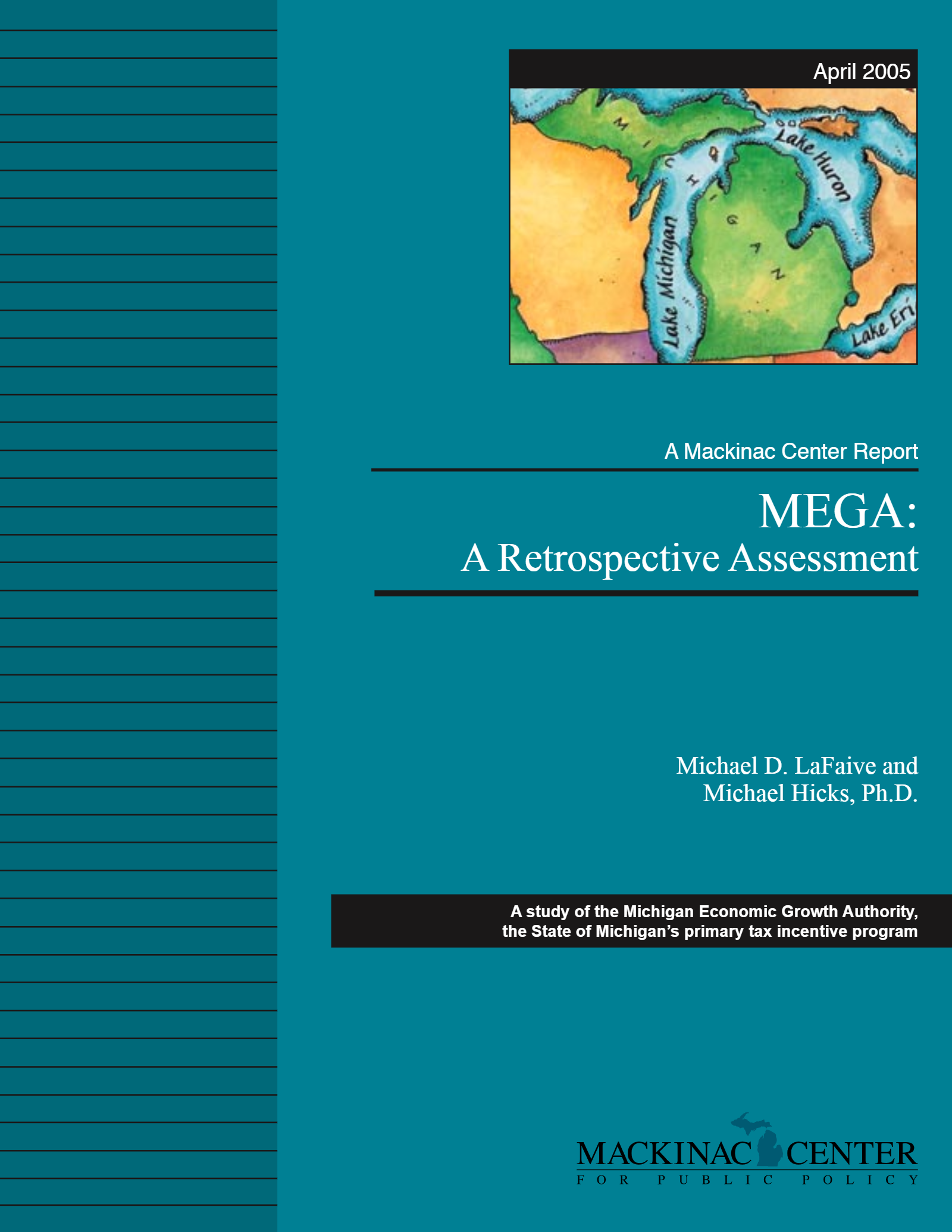 MEGA: A Retrospective Assessment – Mackinac Center