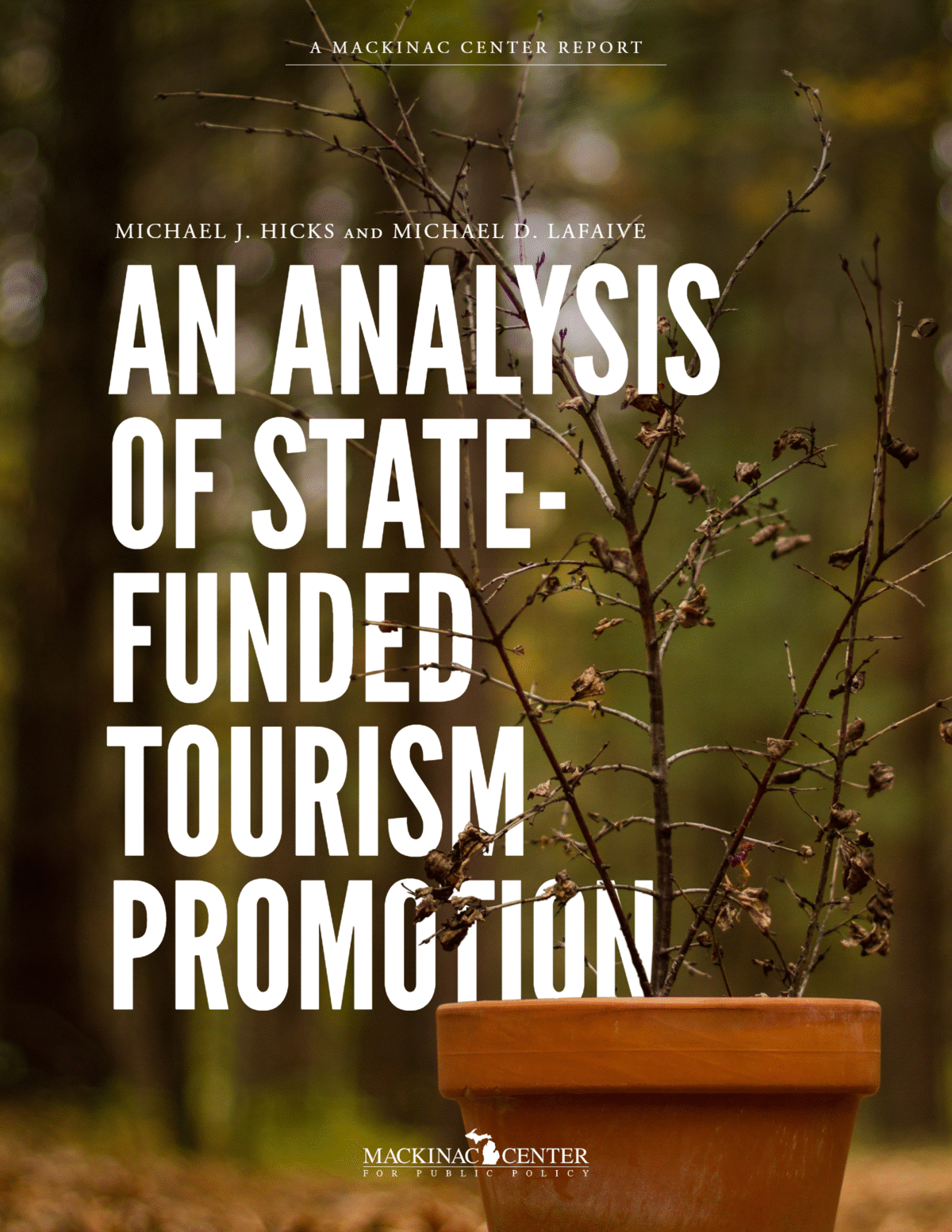 An Analysis of State-Funded Tourism Promotion – Mackinac Center