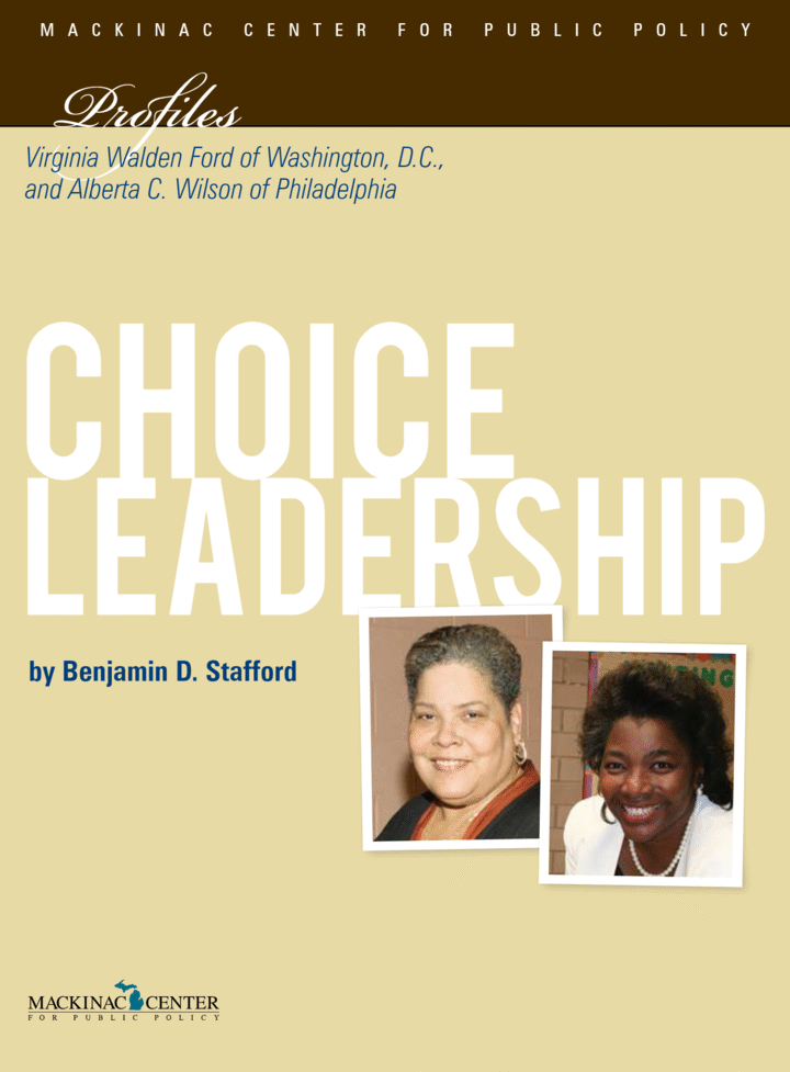 Choice Leadership – Mackinac Center