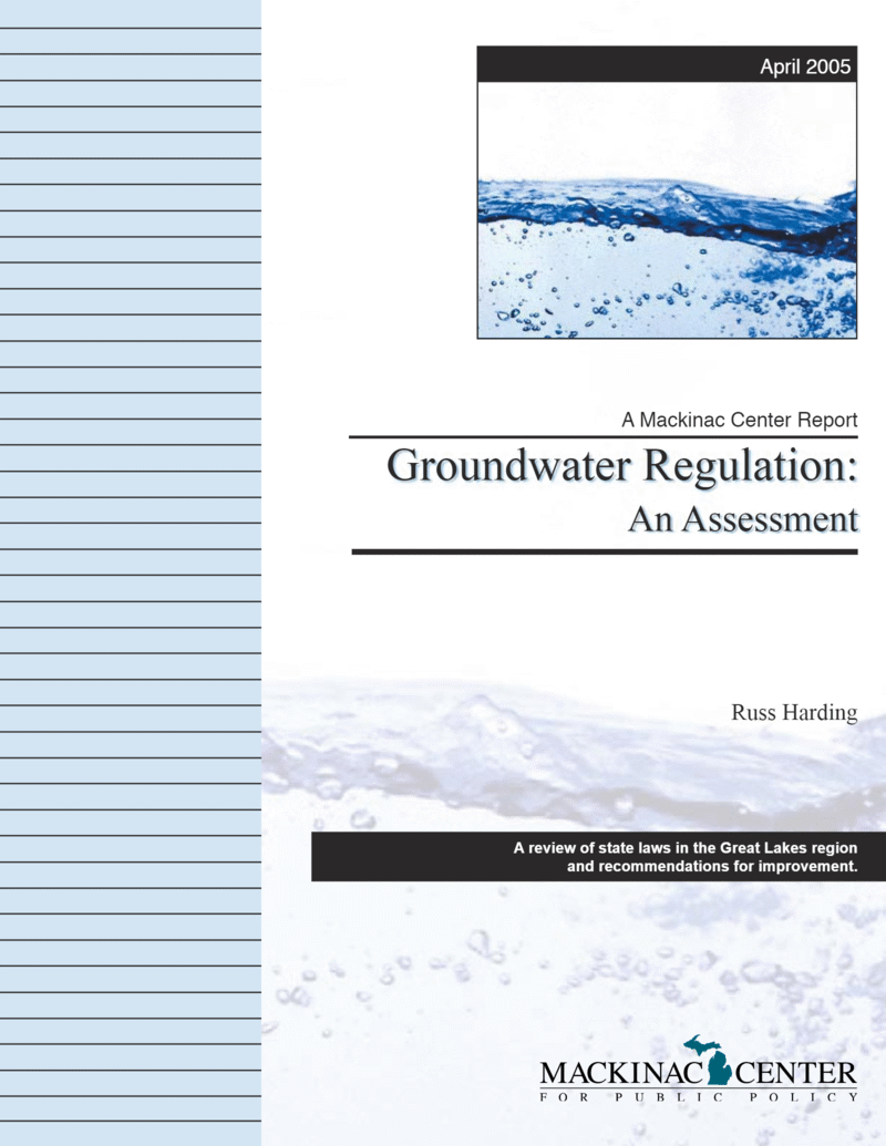 Groundwater Regulation: An Assessment – Mackinac Center
