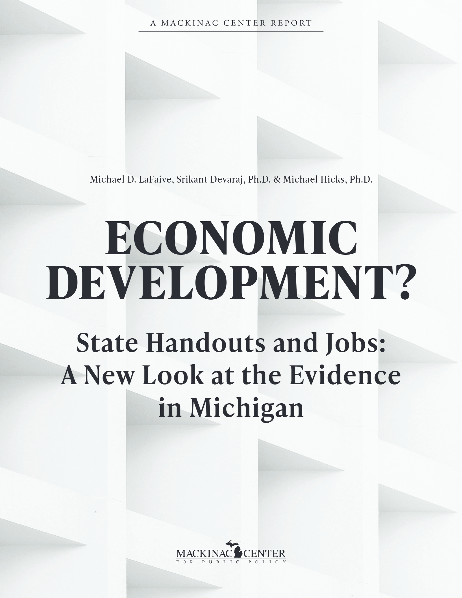 Economic Development? State Handouts and Jobs – Mackinac Center