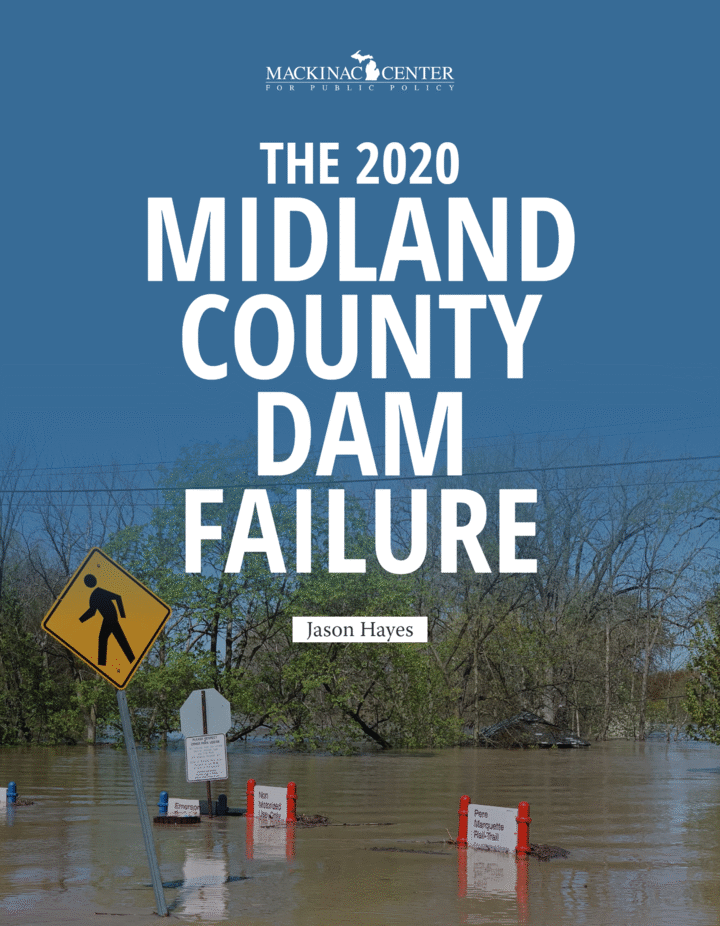 The 2020 Midland County Dam Failure – Mackinac Center