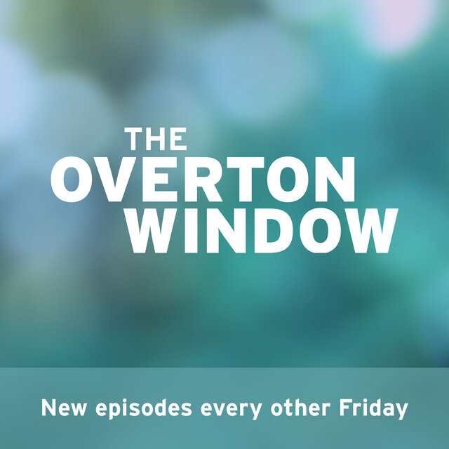 The Overton Window Podcast – Mackinac Center