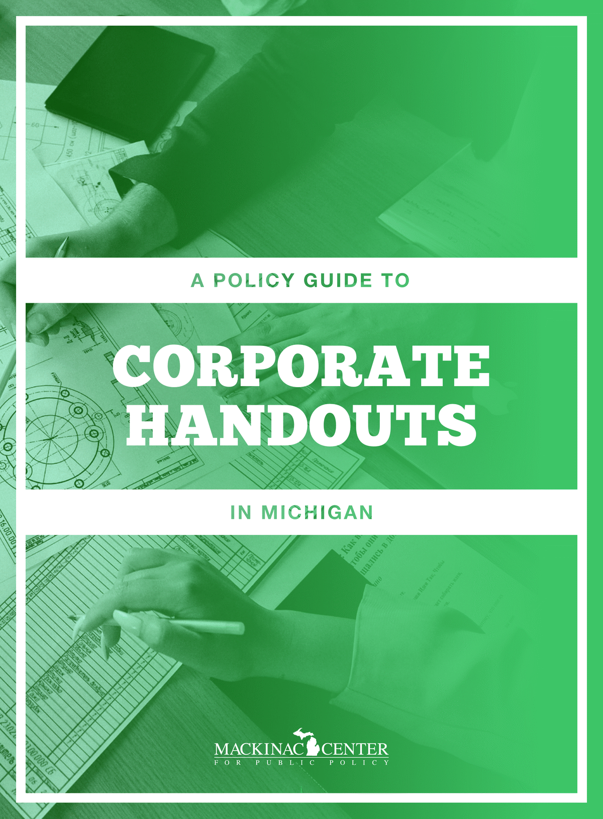 A Policy Guide to Corporate Handouts – Mackinac Center