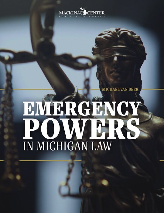 Emergency Powers in Michigan Law – Mackinac Center
