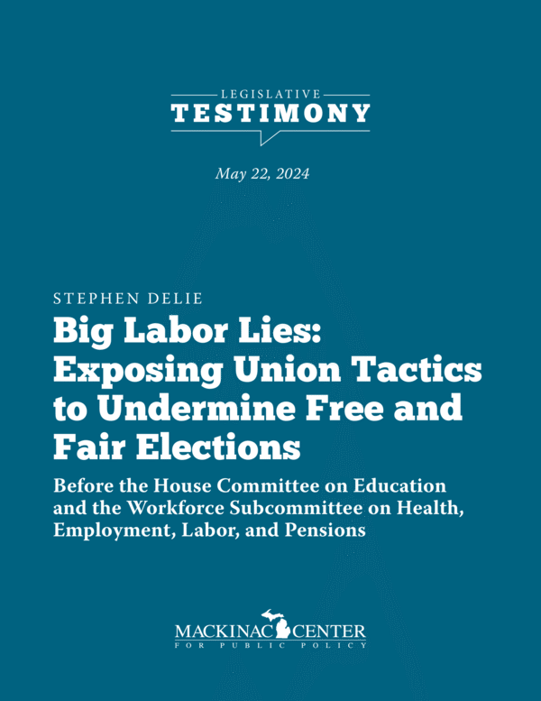 Big Labor Lies: Exposing Union Tactics to Undermine Free and Fair ...
