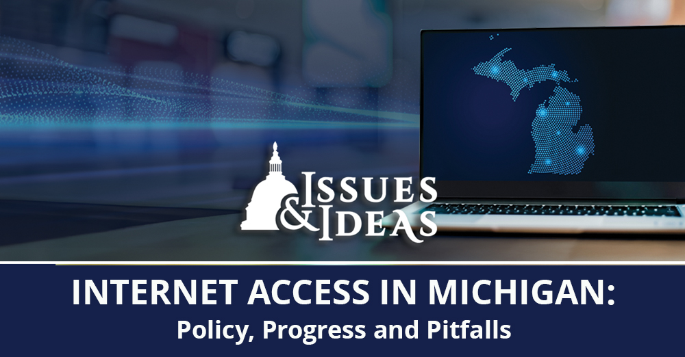 Internet Access in Michigan: Policy, Progress and Pitfalls – Mackinac ...